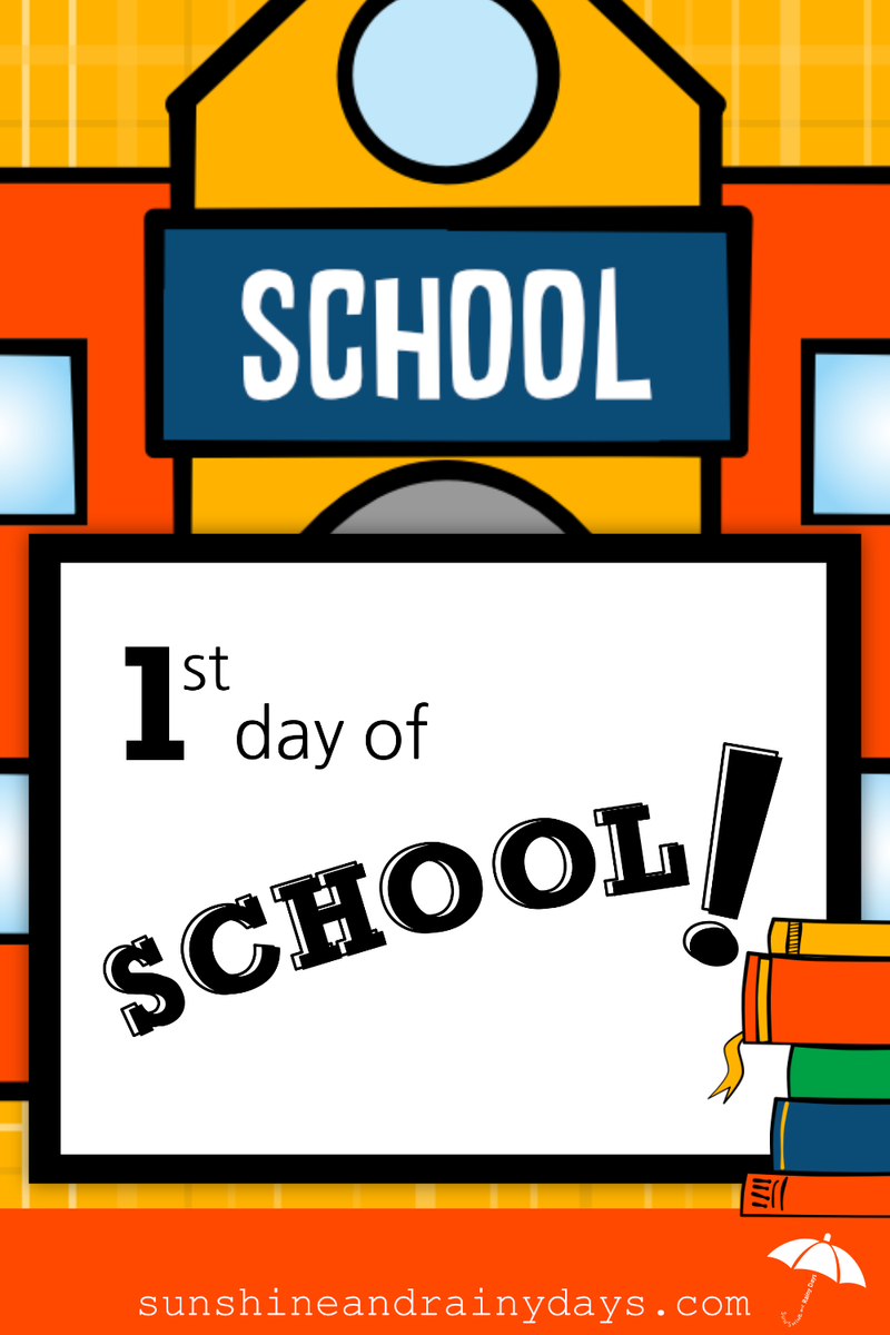 First Day Of School (PDF) – Sunshine And Rainy Days
