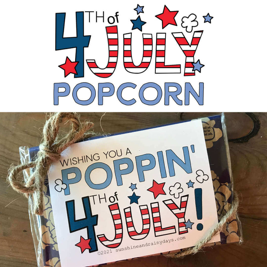 Poppin' 4th of July Microwave Popcorn Tag (PDF) – Sunshine And Rainy Days